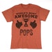World's Most Awesome Pops T Shirt. Pops T Shirt . Gifts for Pops ...