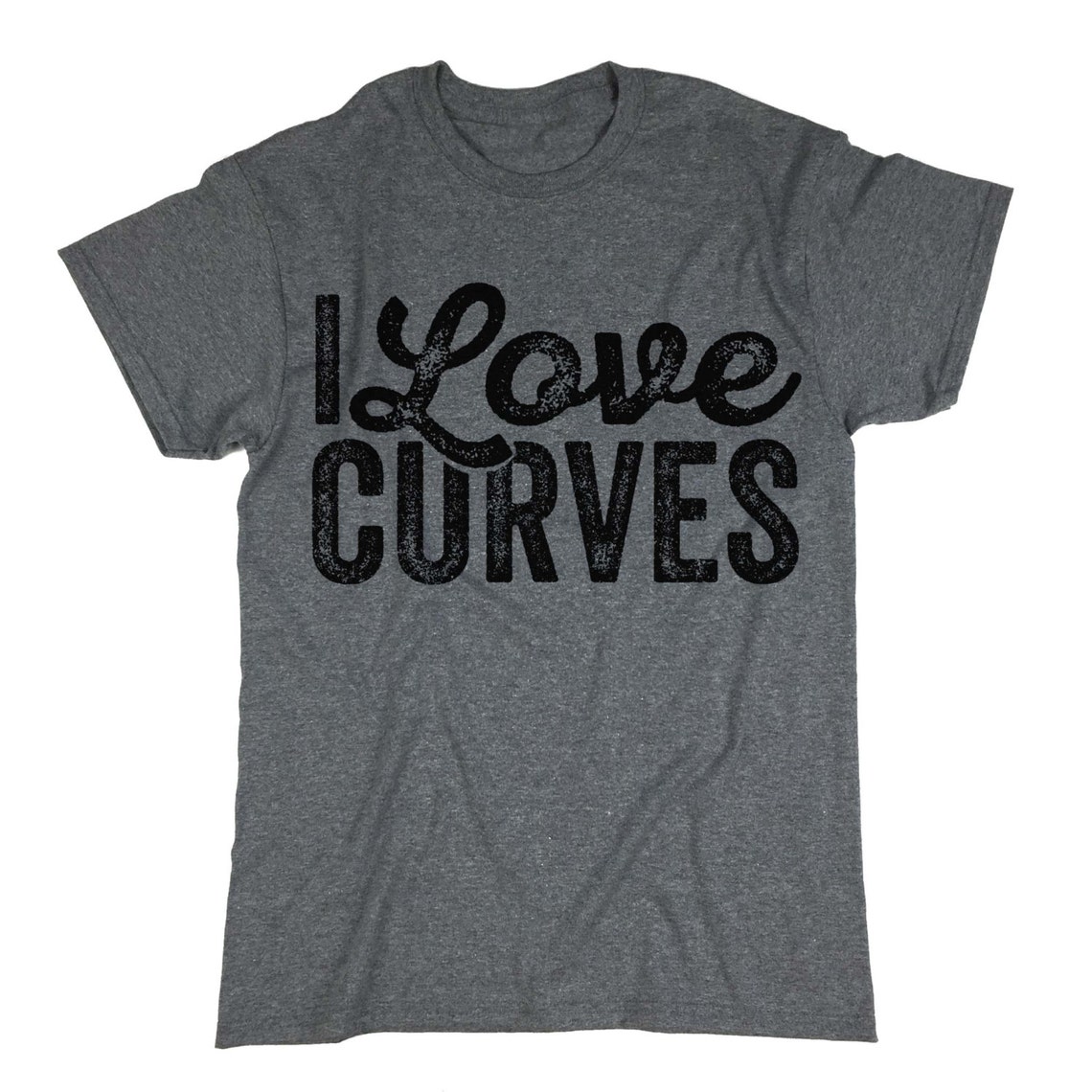 I Love Curves Shirt. Curvy. T-shirt. Unisex. Gift. Funny | Etsy