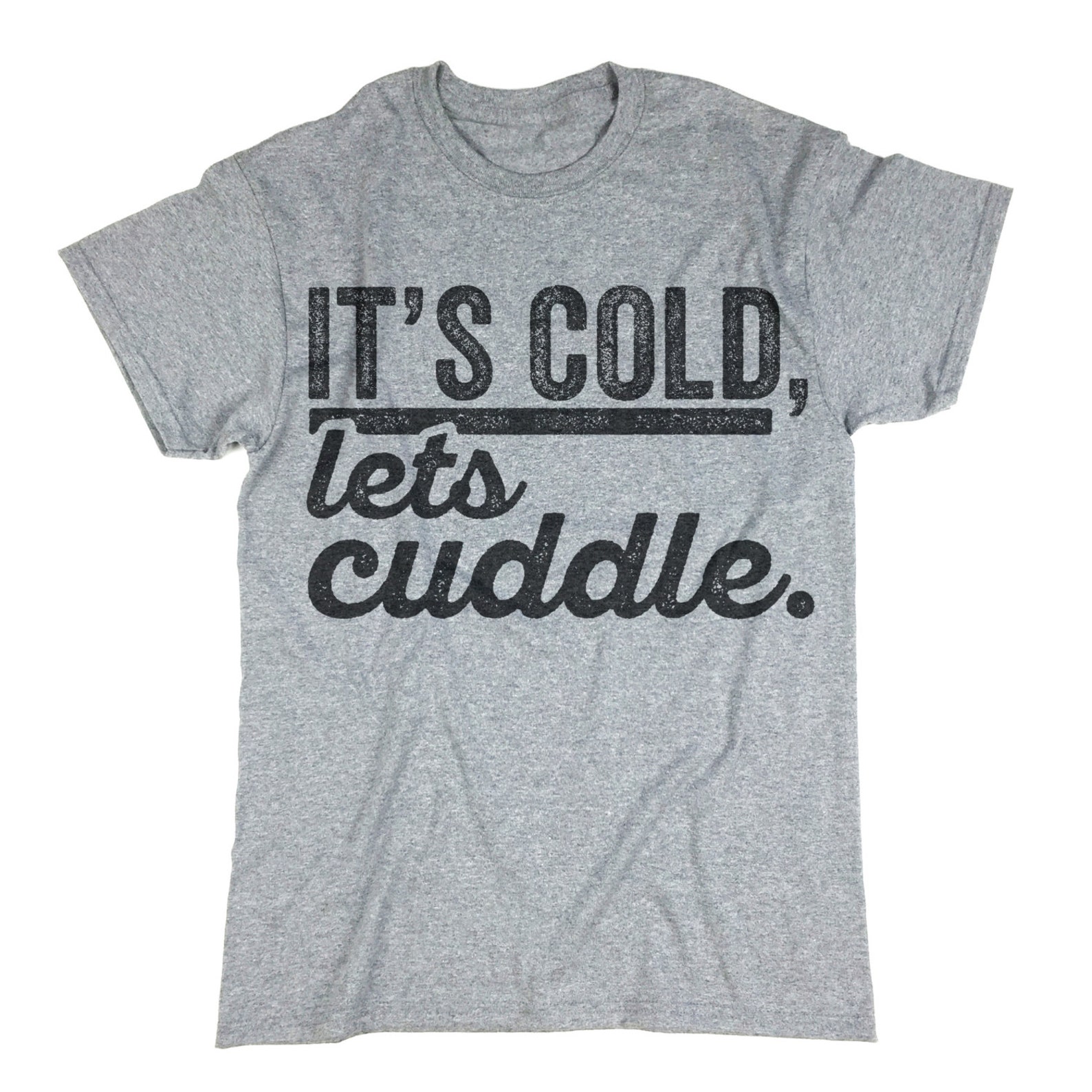 It's Cold Let's Cuddle Shirt. Cuddle Tee. Funny Shirt. - Etsy