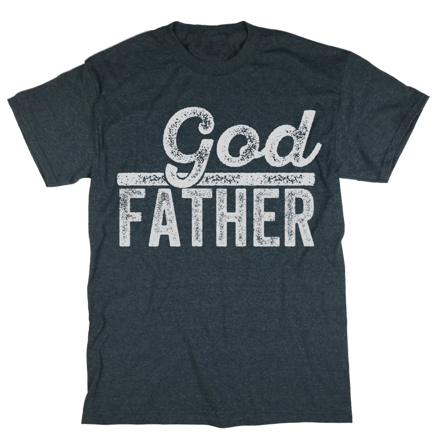 God Father Shirt. Tee. Gift. Funny Father's Day God Father - Etsy