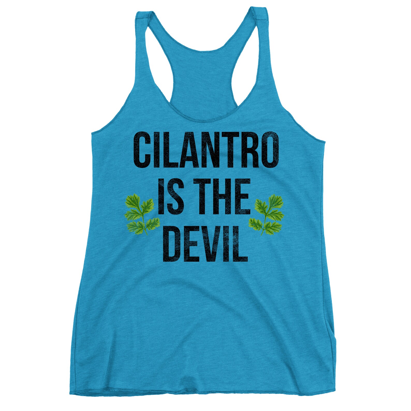 Women's Tank Top. Cilantro is the Devil Tank Top. Funny Saying Shirt ...