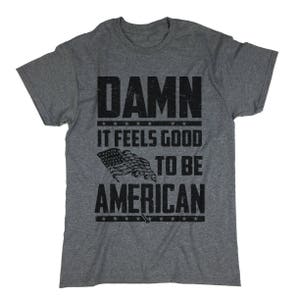 It Feels Good to Be American Shirt. American Shirt. Merica. - Etsy