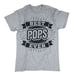 Pops Shirt. Best Pops Ever Shirt. Gift for Pop. Gift for Dad. Funny. Pa ...
