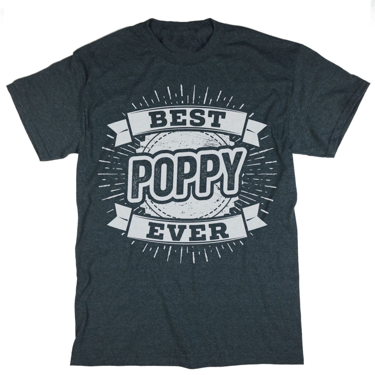 Best Poppy Ever Shirt. Father's Day Shirt. Best Gift. Funny Present ...