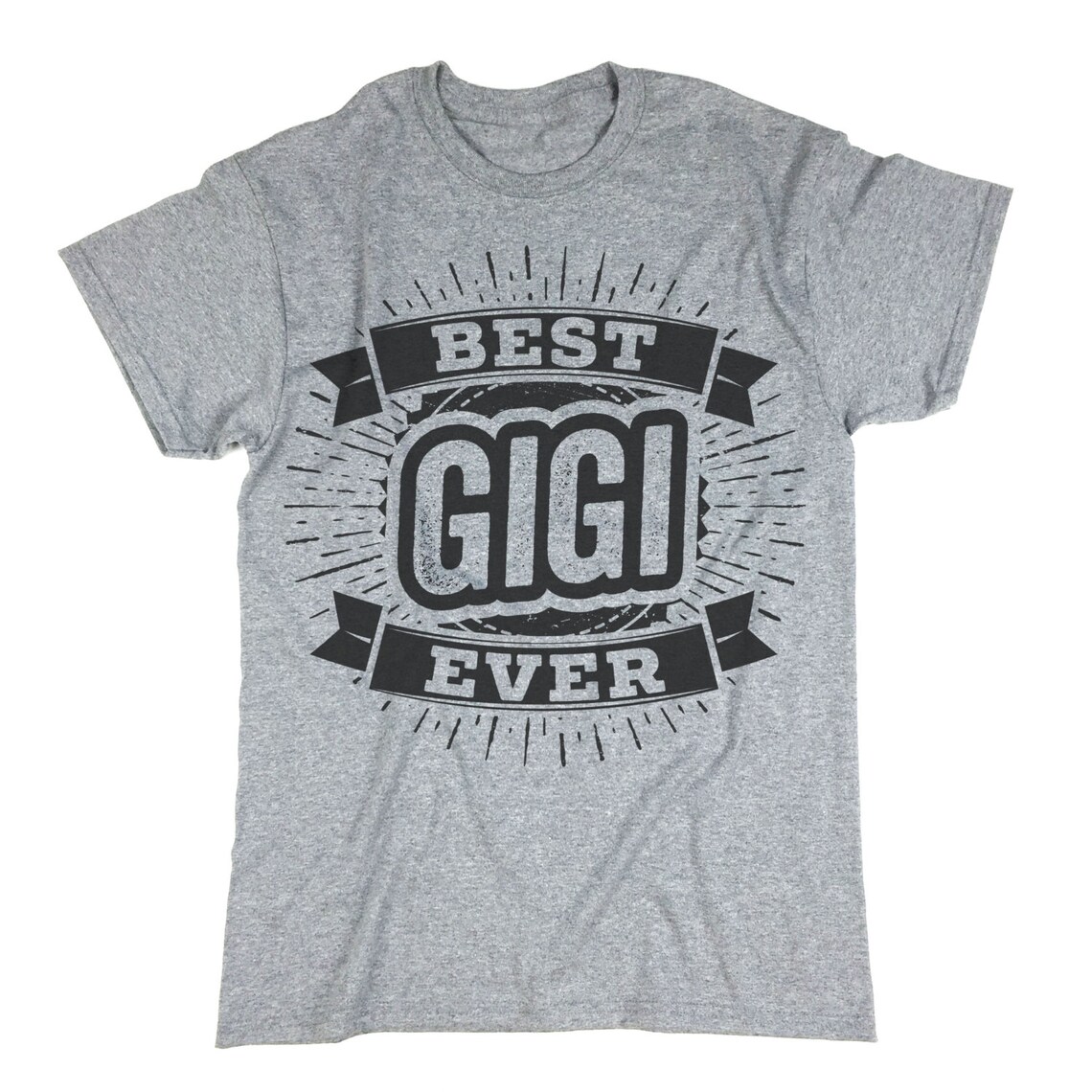 Best Gigi Ever Shirt. Gigi Tee. Gigi T Shirt. Tee. Awesome Gigi. Gift ...