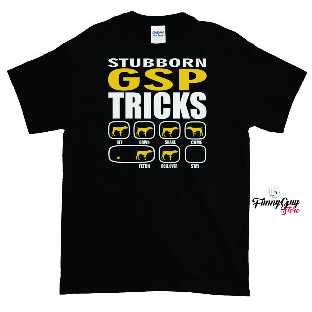 Gsp Dog Lover Tee Gift for Dog Lover Gsp T Shirt Funny Gift Funny T ...