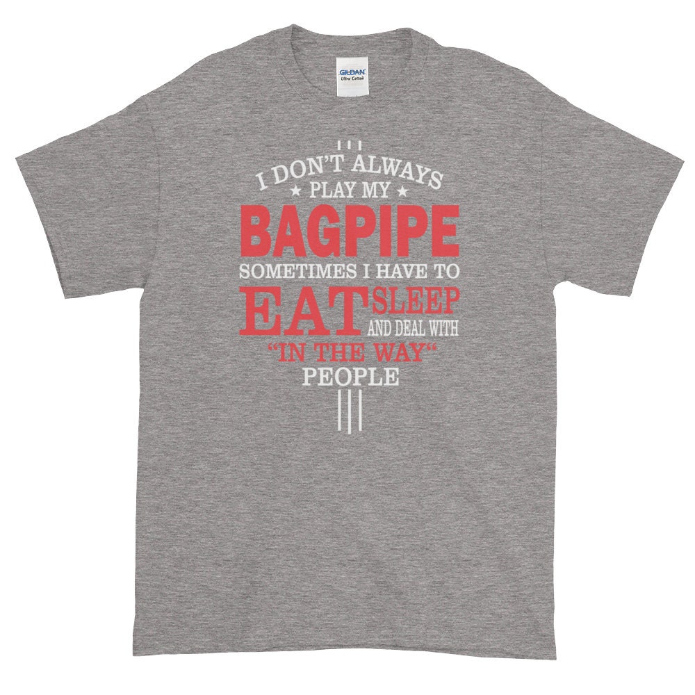 Bagpipe T-shirt Bagpipe Lover Gift Bagpipe Player Tee Musician - Etsy