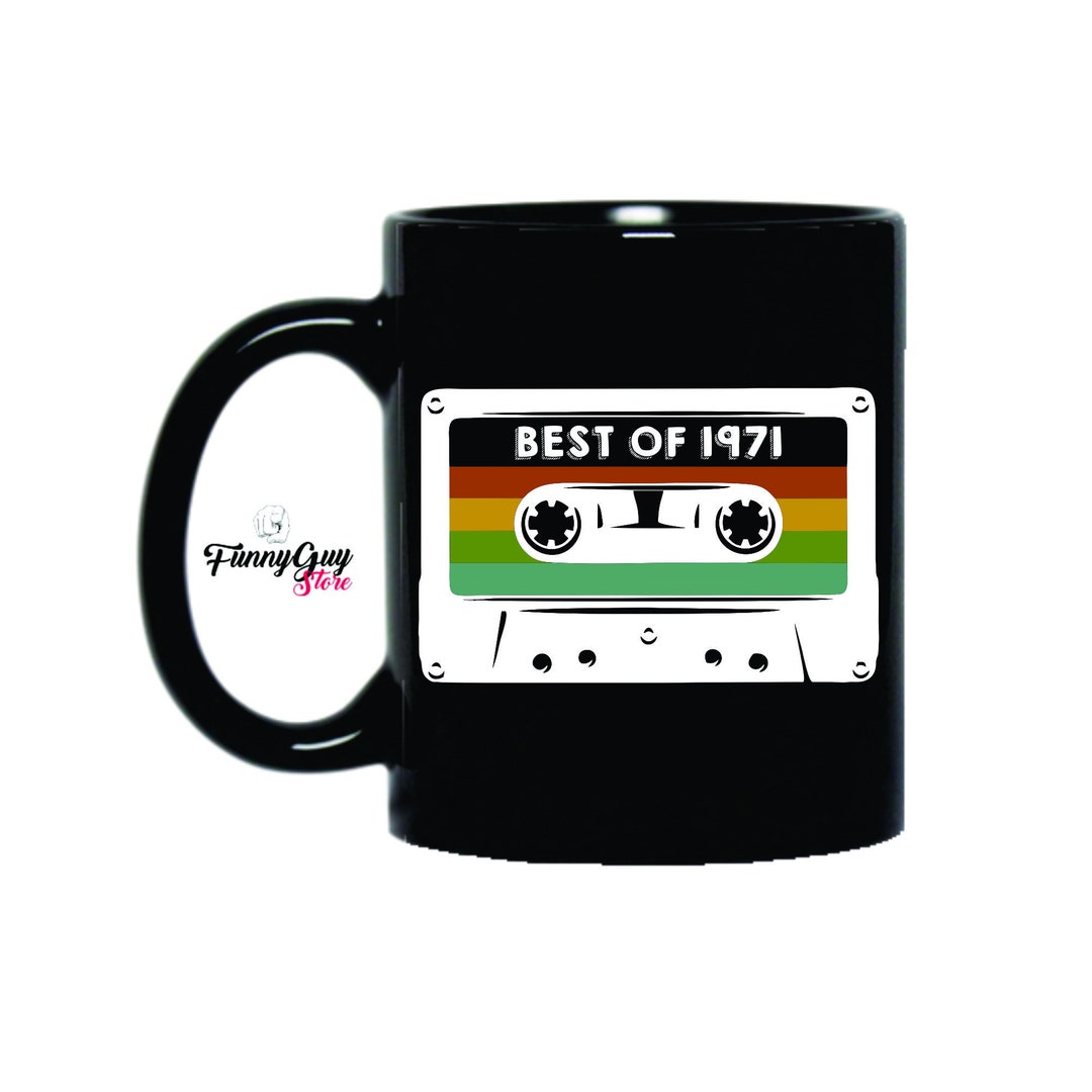 1971 Birthday Mug 1971 Coffee Mug Best of 1971 Mug 1971 Casette Tape ...