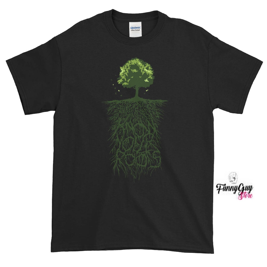 Know Your Roots T-shirt - Etsy