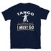 Tango T-shirt, Tango Tee, Tango Tshirt, Tango Shirt, Tango Gift, Tango ...