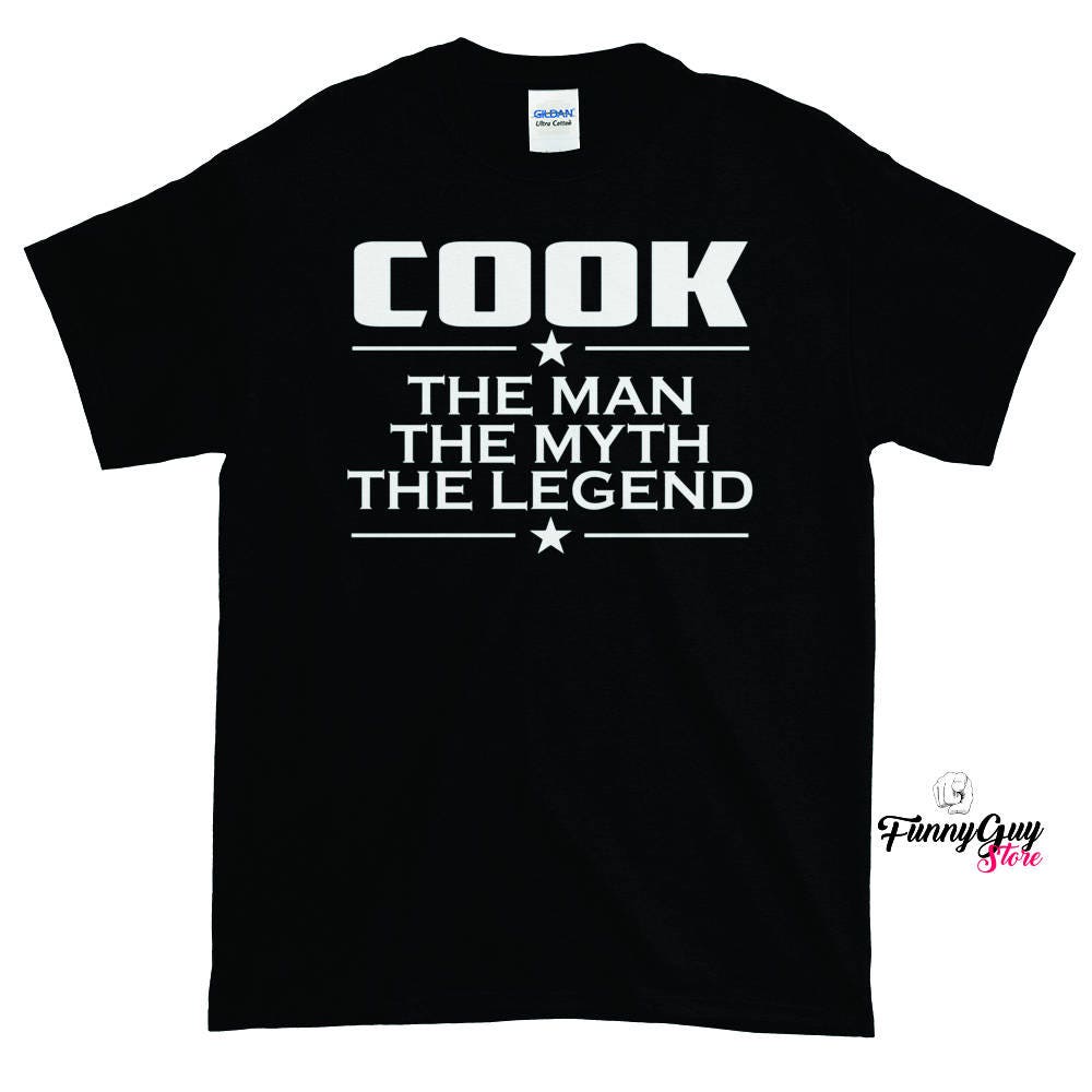 Cook the Man the Myth the Legend Shirt Gift for Cook - Etsy