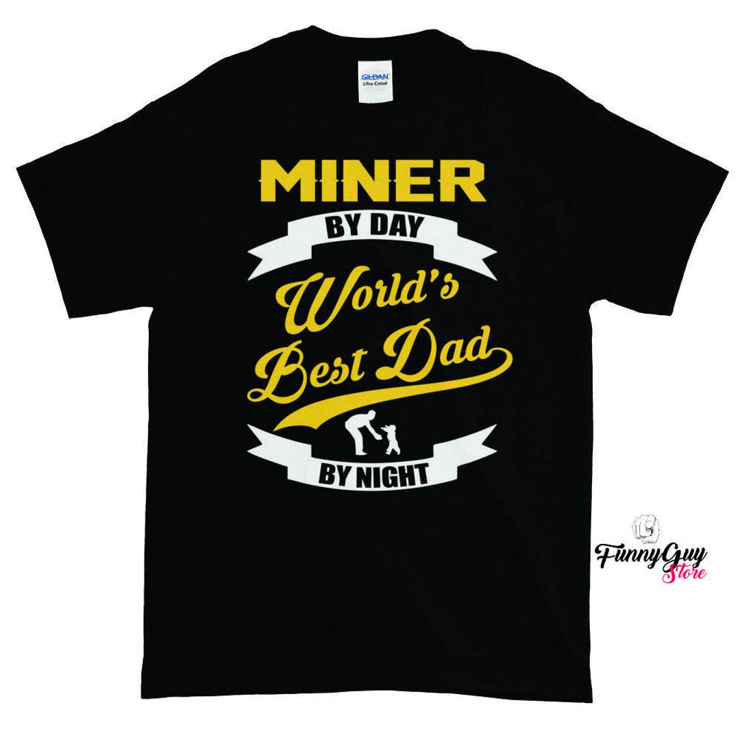 Miner Dad Shirt Miner T Shirt Coworker Gift Gift for Coworker Gift for ...