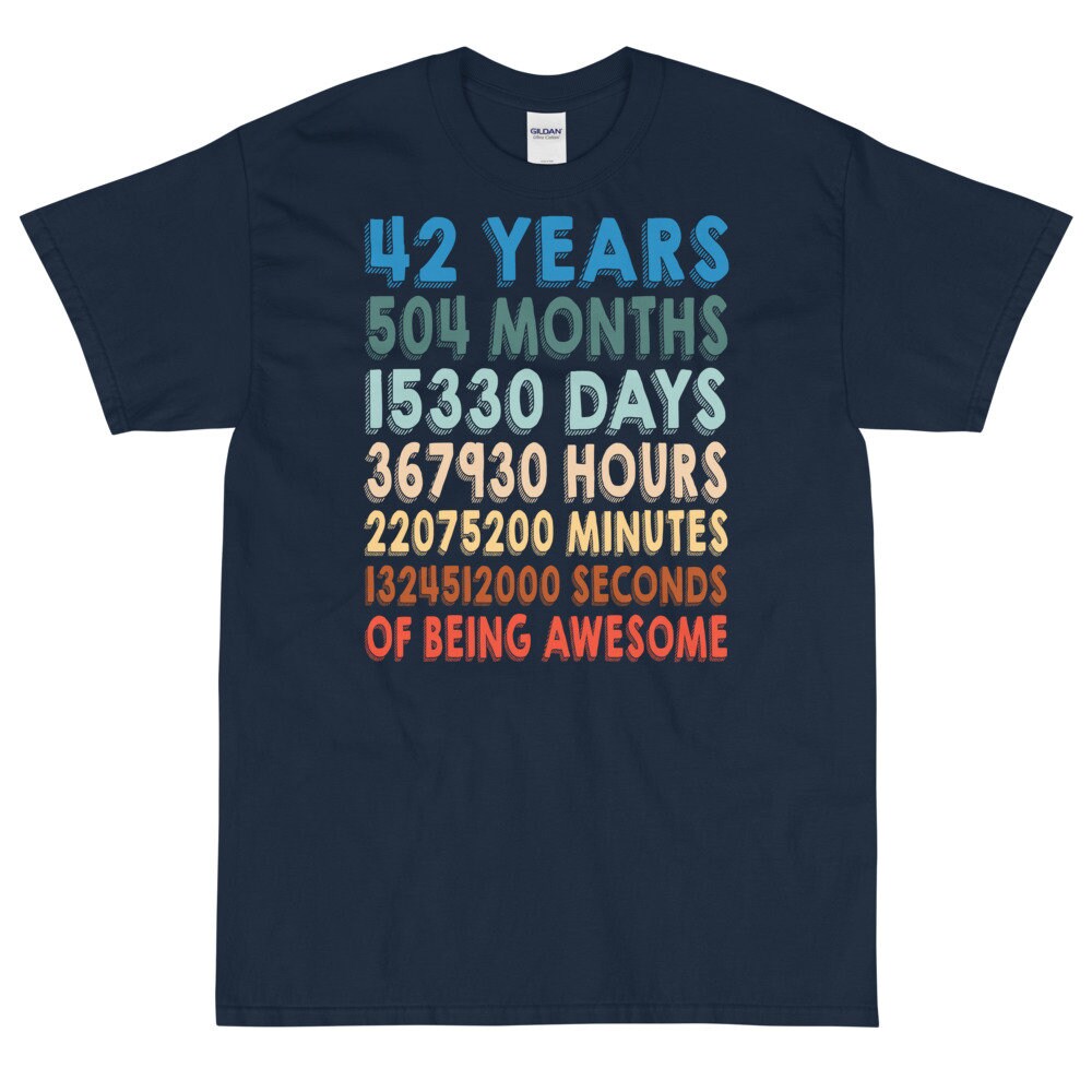 42nd Birthday Shirt 42nd Birthday Gift Birthday Tee Gift | Etsy