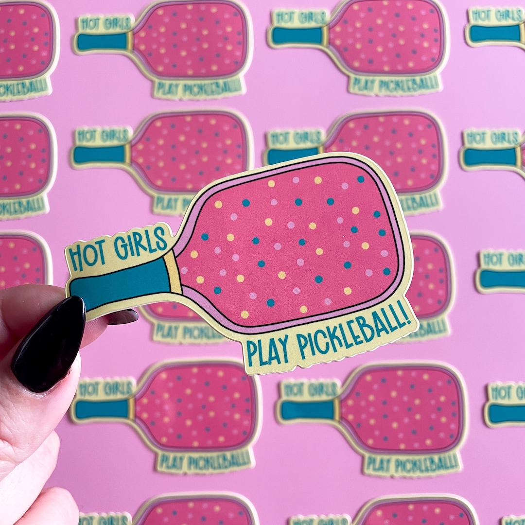 Hot Girls Play Pickleball Sticker - Waterproof, Glossy Finish - Etsy
