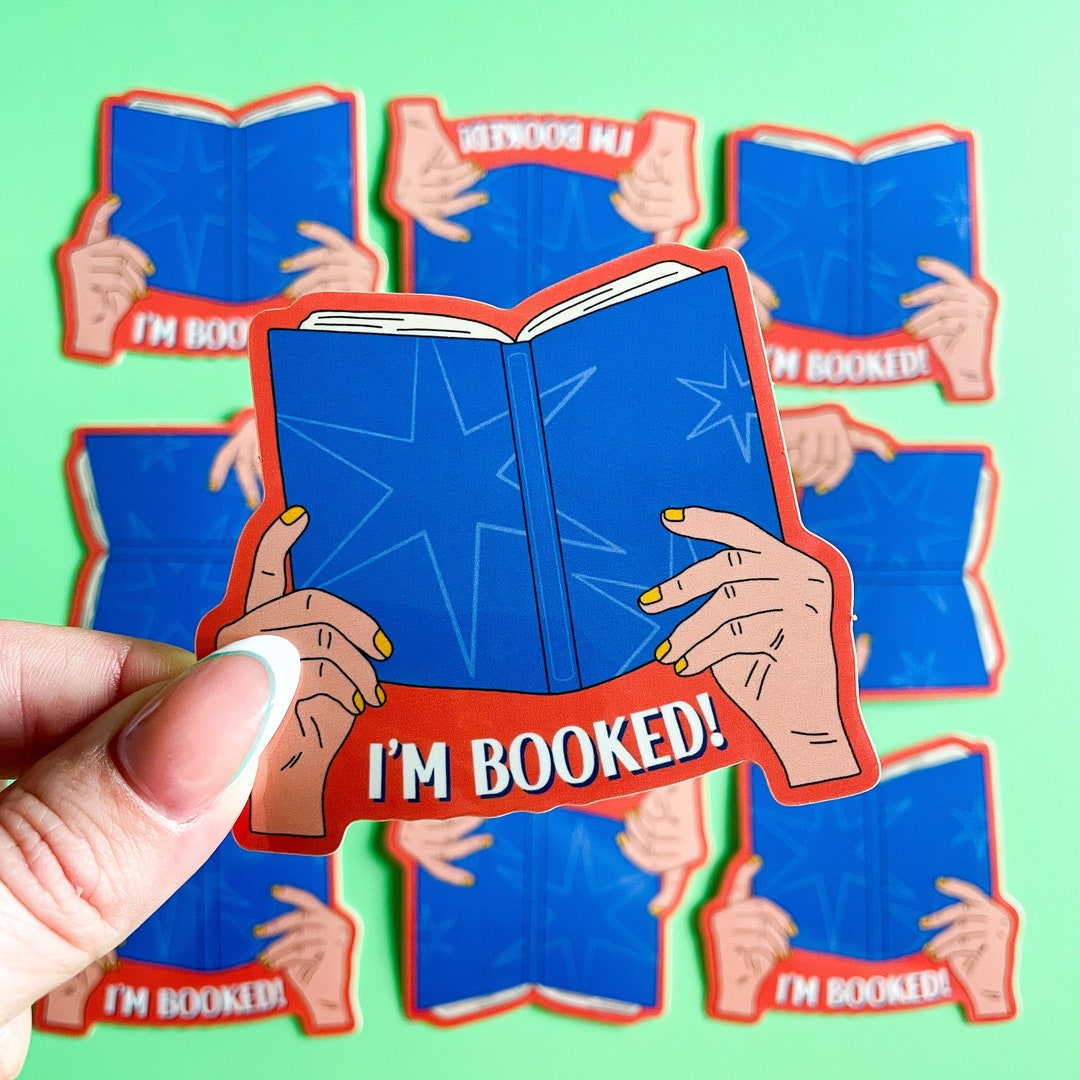Book Sticker, I'm Booked Sticker - Waterproof, Glossy Finish - Etsy