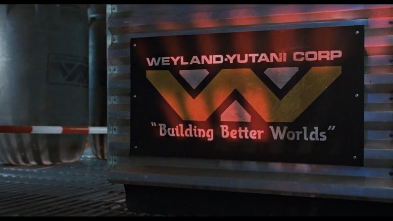 Aliens Weyland Yutani Corp Building Better Worlds Hadleys Hope - Etsy