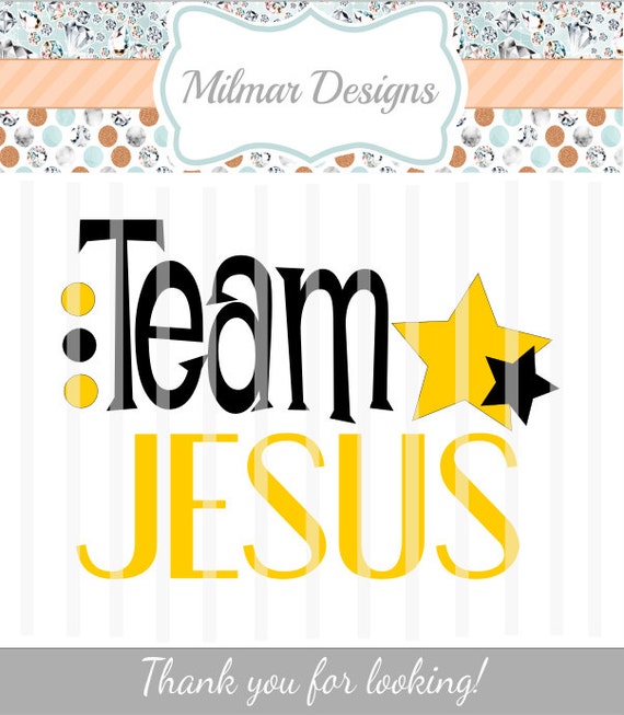 Team Jesus SVG File HTV Decal DIY Vinyl Cutters Design | Etsy