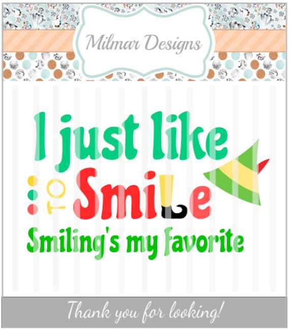 I Just Like to Smile Smiling's My Favorite Buddy the - Etsy