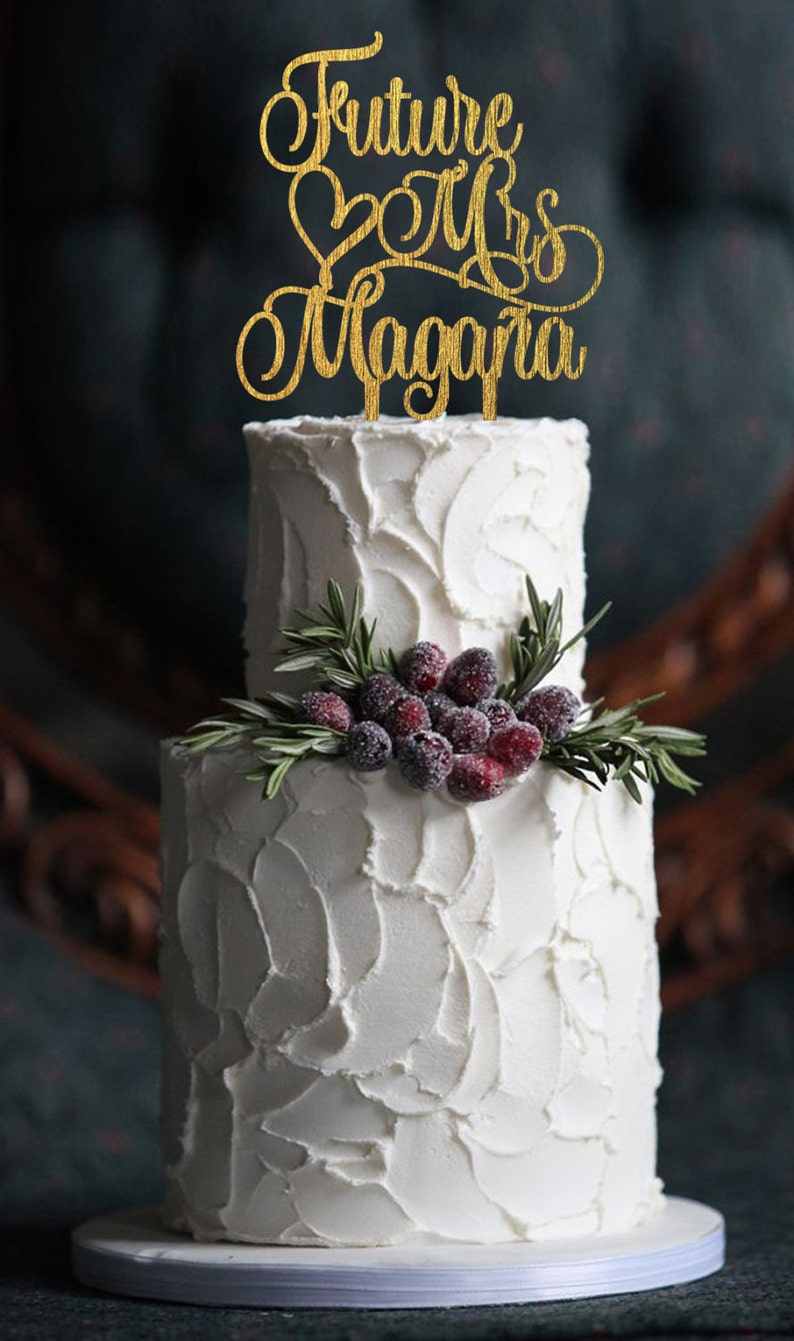 Future Mrs Cake Topper Soon to Be Mrs From Miss to Mrs Cake - Etsy