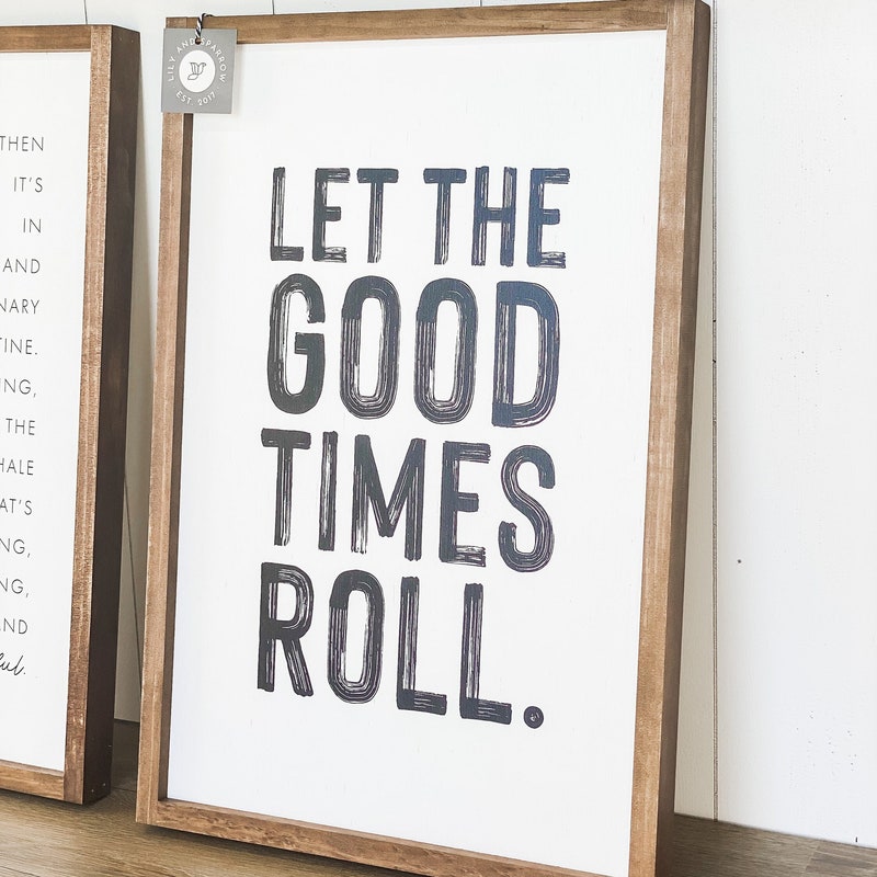 Let the Good Times Roll Sign - Etsy
