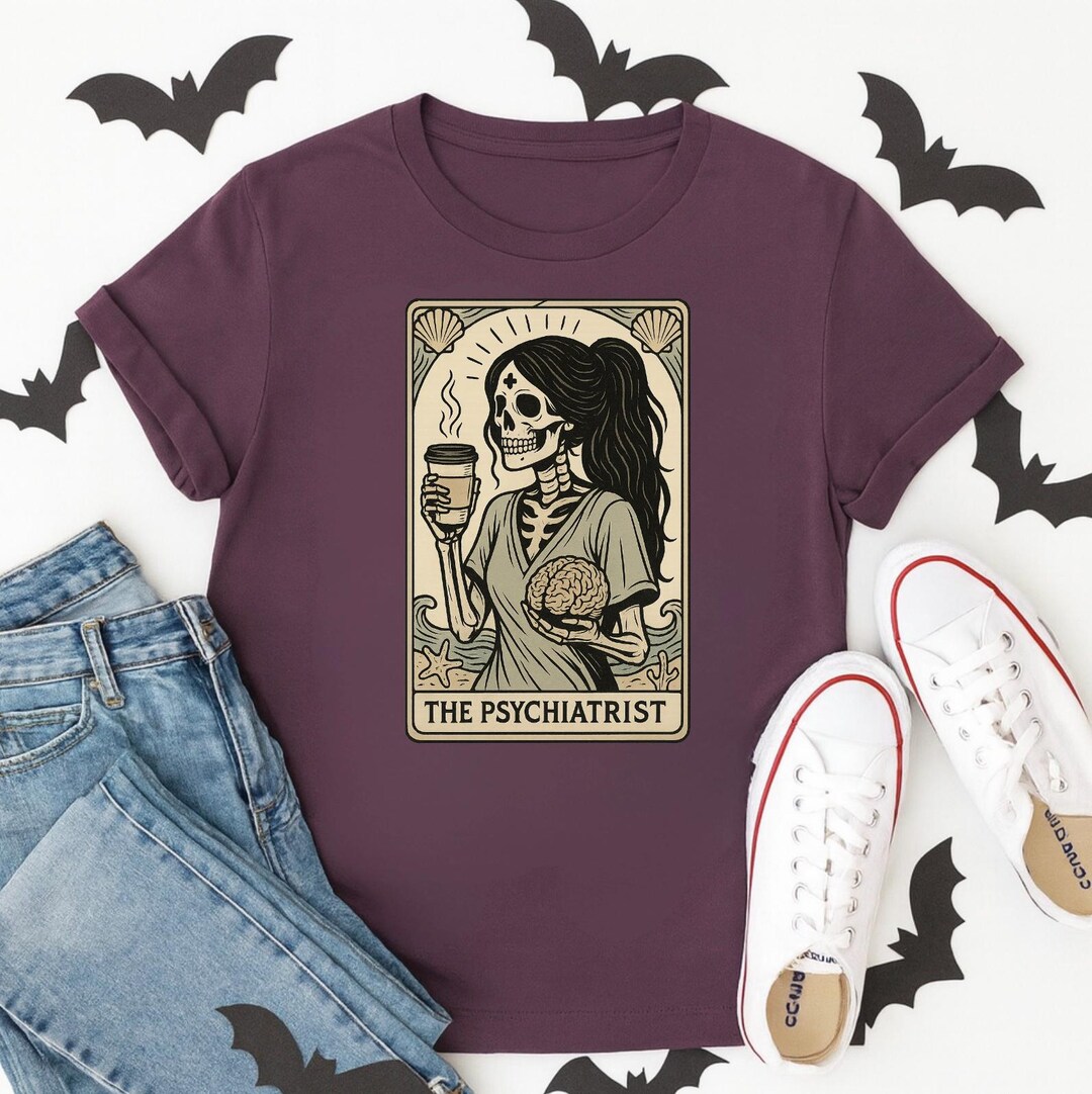 The Psychiatrist Skeleton Tarot Shirt, Funny Psychology Teacher Gift ...