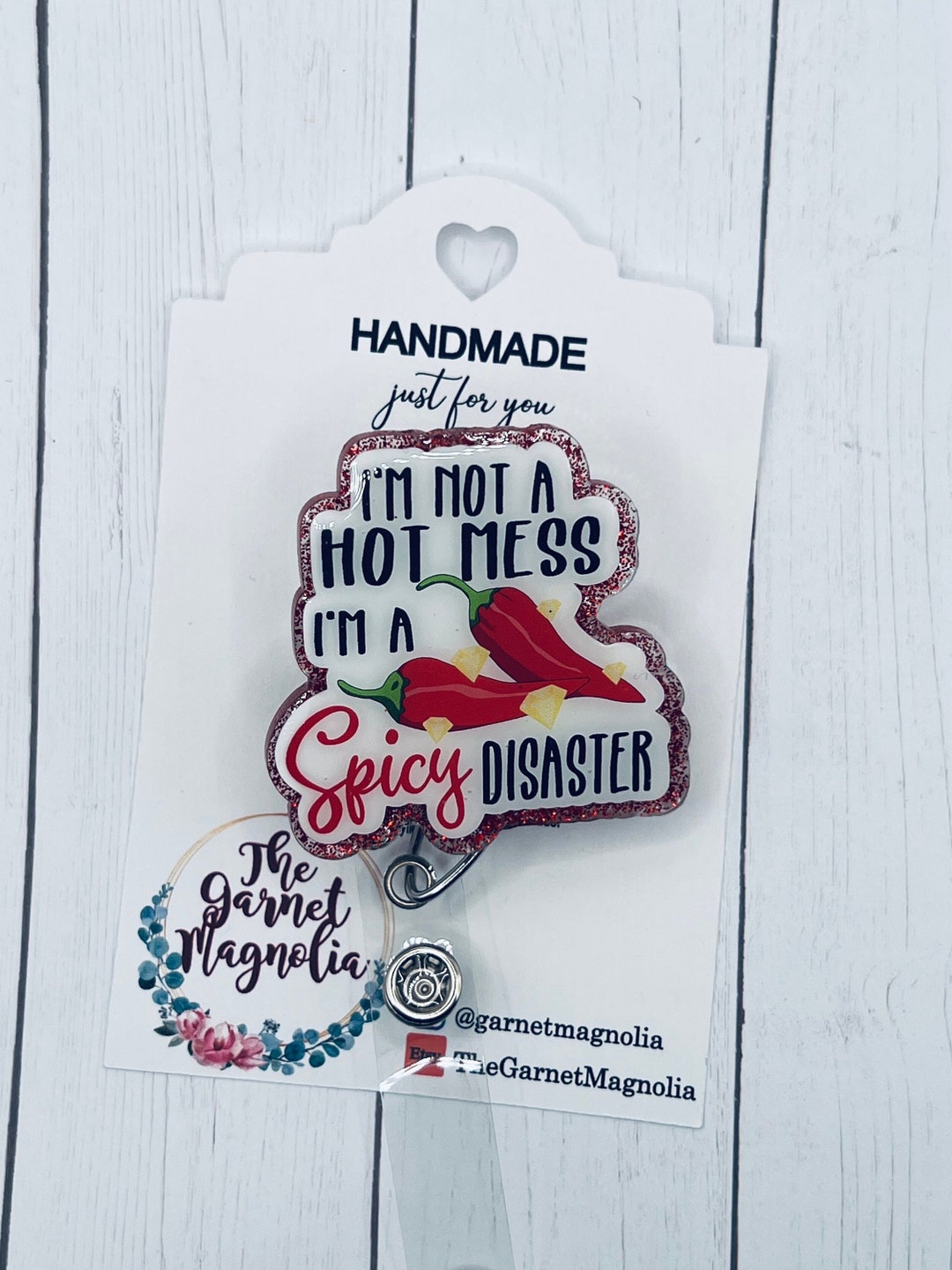 Not a Hot Mess Spicy Disaster Badge Reel | Retractable ID Holder ...