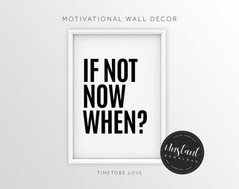 If Not Now When - Etsy