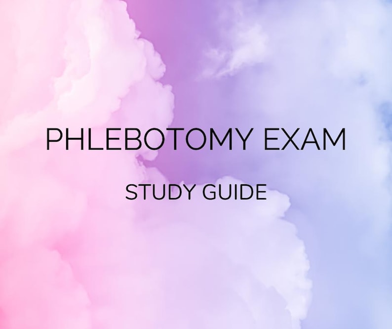 Phlebotomy Study Guide | 1700+ Terms & Questions | Digital Download ...