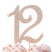 12 Birthday Cake Topper ROSE GOLD Number Twelve Cake Topper 12th ...