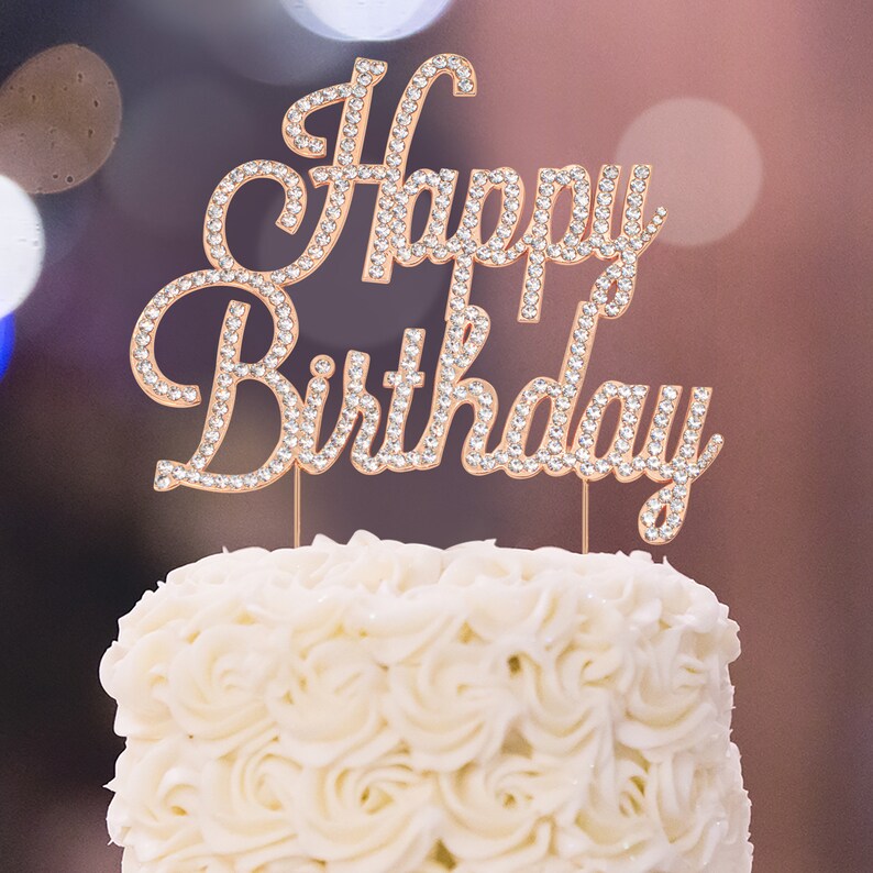 Happy Birthday ROSE Cake Topper Sparkly Rhinestone Cake - Etsy