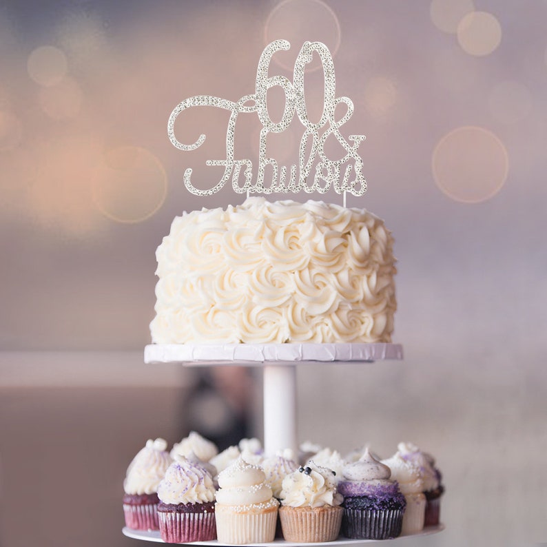 60 Birthday Cake Topper SILVER 60 & Fabulous Fun 60th - Etsy