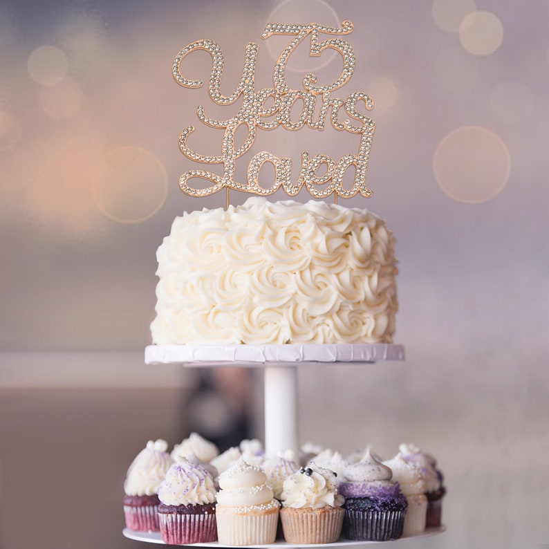 75 Birthday Cake Topper 75 Years Loved ROSE GOLD 75th - Etsy