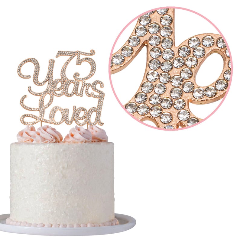 75 Birthday Cake Topper 75 Years Loved ROSE GOLD 75th - Etsy