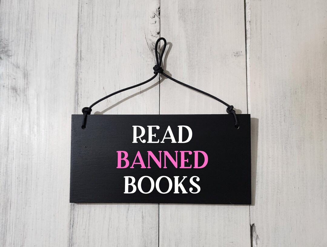 Read Banned Books, Resistance Sign, Shelf Sitter or Hanging Sign - Etsy