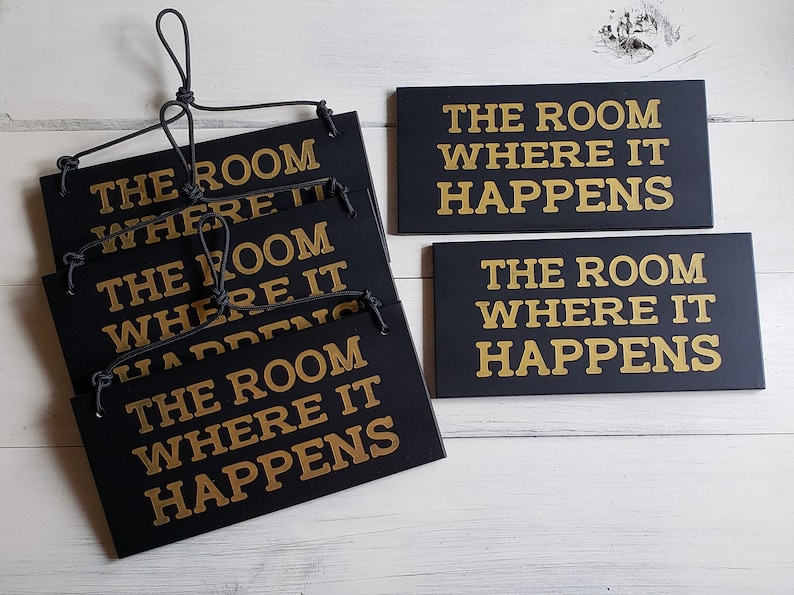 The Room Where It Happens Broadway Door Hanger Sign or - Etsy