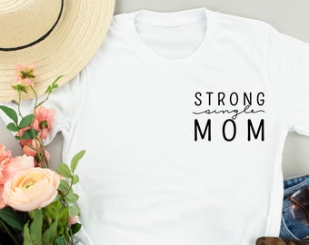Single Mom Shirt - Etsy