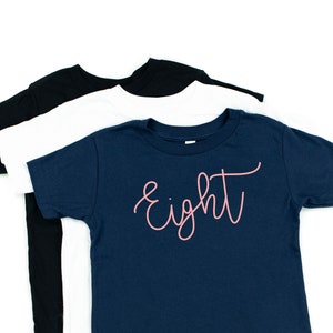 Birthday Number EIGHT © CURSIVE FONT |toddler Girl Shirt | Birthday ...