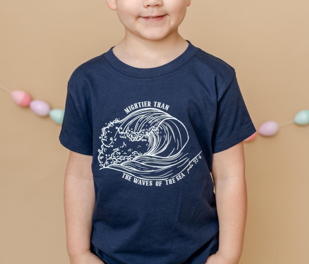 Mightier Than the Waves of the Sea - Child Tee | Kids Easter Outfit ...