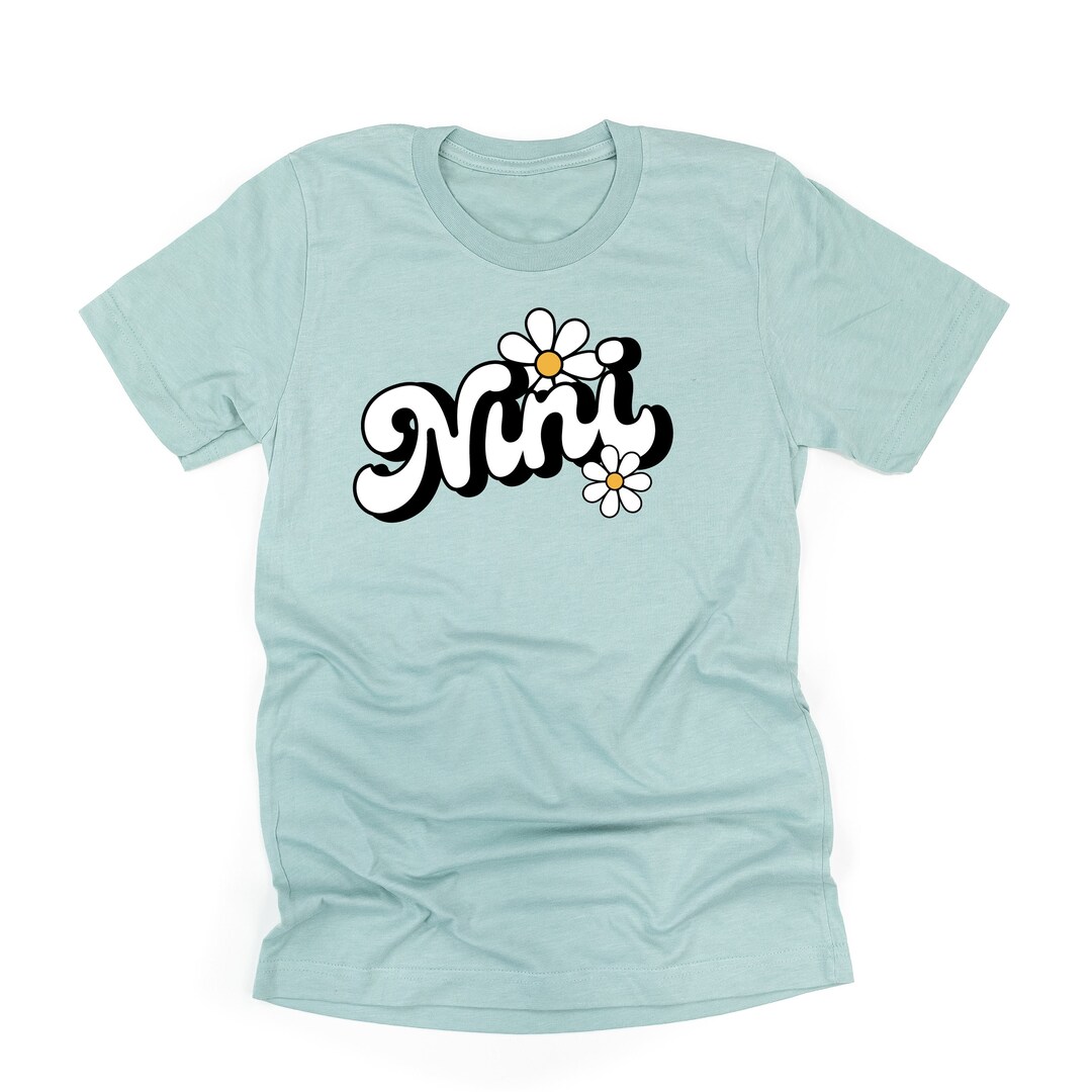DAISY - NINI - W/ Full Daisy on Back - Unisex Tee | Mother's Day Gift ...