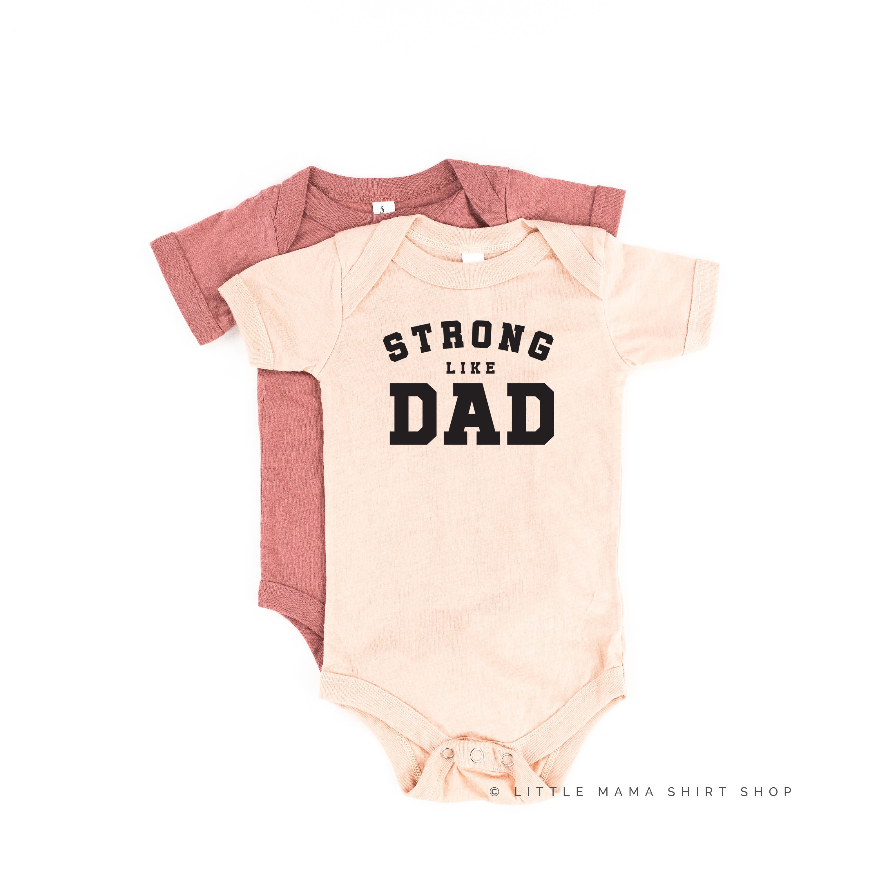 Strong Like Dad © | Toddler Shirts | Kids Tee Shirts | Kid Graphic Tee ...