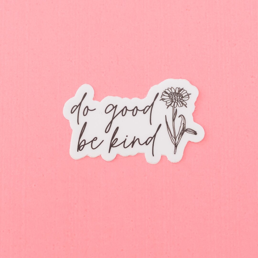 LMSS® STICKER - Do Good Be Kind | Mama Sticker | Trendy Stickers ...