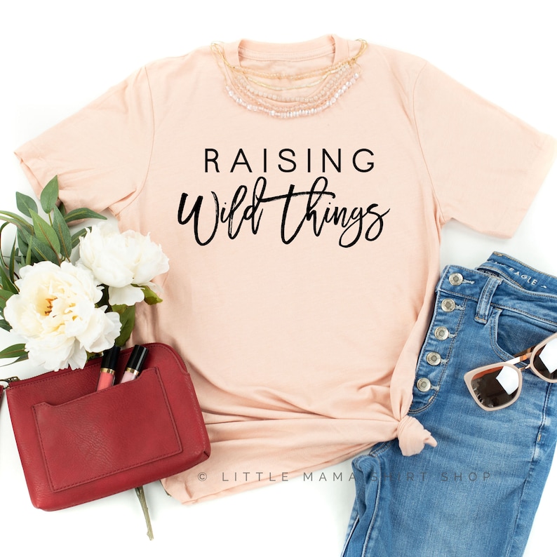 Raising Wild Things © THE ORIGINAL Wild Thing Shirt Trendy - Etsy