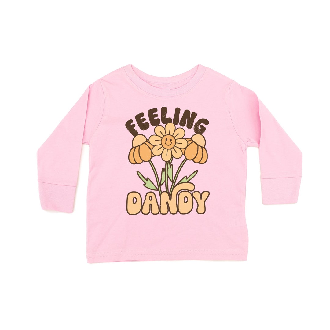 Feeling Dandy - LONG SLEEVE Child Shirt | Kids Spring Outfit | Girls ...