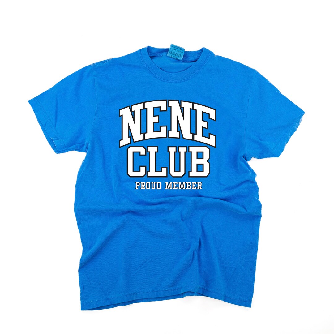 Varsity Style - NENE Club - Proud Member - Short Sleeve Comfort Colors ...