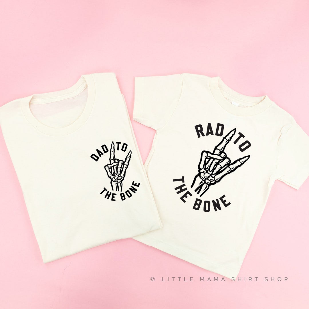 Dad to the Bone / Rad to the Bone - Set of 2 Tees - Natural W/ Black ...