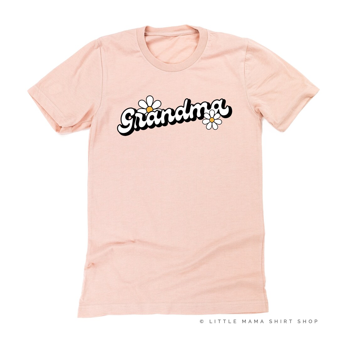 DAISY - GRANDMA - W/ Full Daisy on Back - Unisex Tee | Mother's Day ...