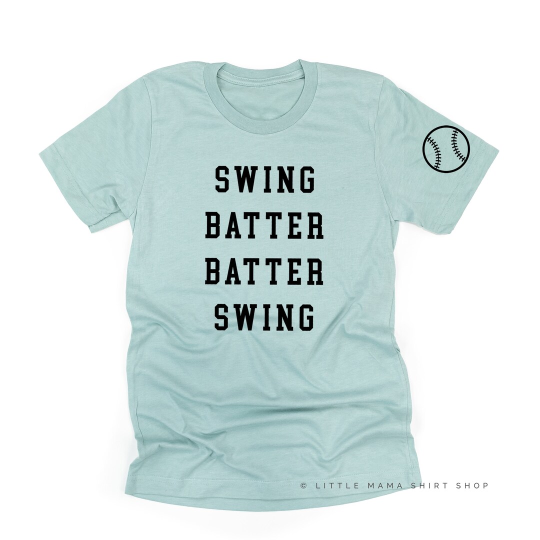 Swing Batter Batter Swing - Baseball Detail on Sleeve - Unisex Tee ...