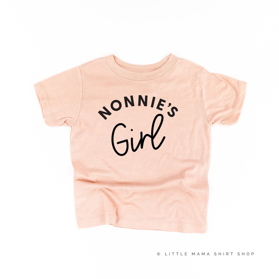 Nonnie's Girl | Toddler Girl Shirt | Shirts for Little Girls | Nonnie's ...
