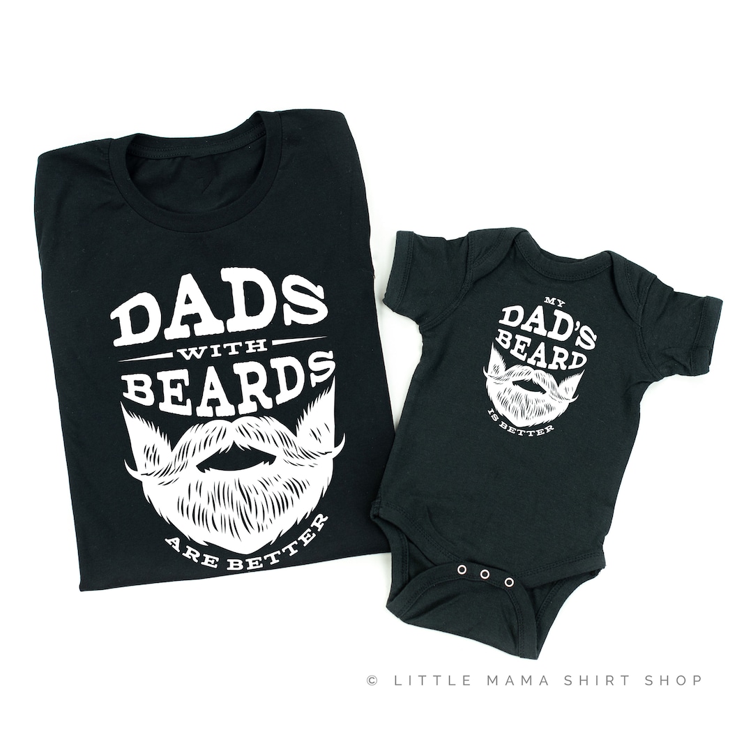 Dads With Beards Are Better / My Dad's Beard is Better - Set of 2 ...