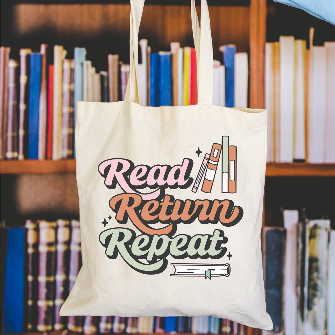 BOOK TOTE - Read Return Repeat | Library Tote Bag | Canvas Tote Bag ...